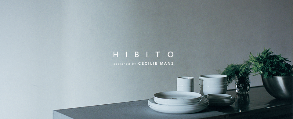 HIBITO designed by CECILIE MANZ | ACTUS online (アクタス オンライン)